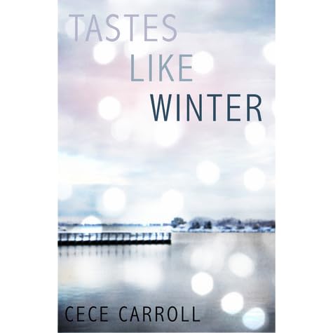 Tastes Like Winter by CeCe Carroll — Reviews, Discussion, Bookclubs, Lists
