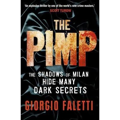 The Pimp by Giorgio Faletti — Reviews, Discussion, Bookclubs, Lists