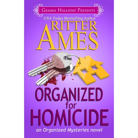 Organized for Homicide (Organized, #2) by Ritter Ames — Reviews ...