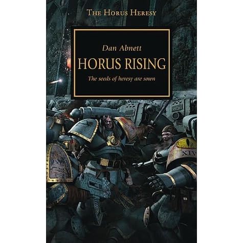 Horus Rising (The Horus Heresy, #1) by Dan Abnett — Reviews, Discussion ...