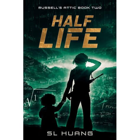 Half Life (Russell's Attic #2) by S.L. Huang — Reviews, Discussion ...
