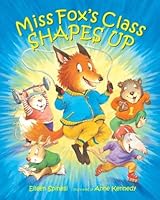 Miss Fox's Class Shapes Up by Eileen Spinelli — Reviews, Discussion ...