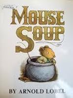 Mouse Soup by Arnold Lobel — Reviews, Discussion, Bookclubs, Lists