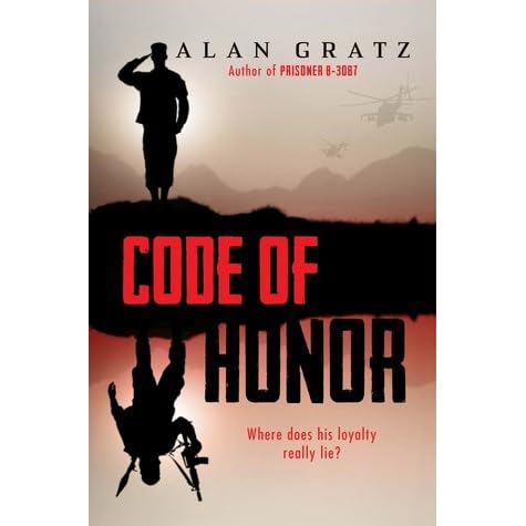 Code of Honor by Alan Gratz — Reviews, Discussion, Bookclubs, Lists