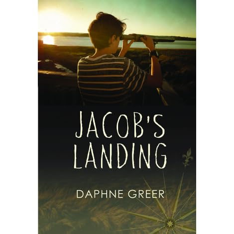 Jacob's Landing by Daphne Greer — Reviews, Discussion, Bookclubs, Lists