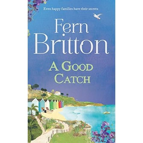 A Good Catch by Fern Britton — Reviews, Discussion, Bookclubs, Lists