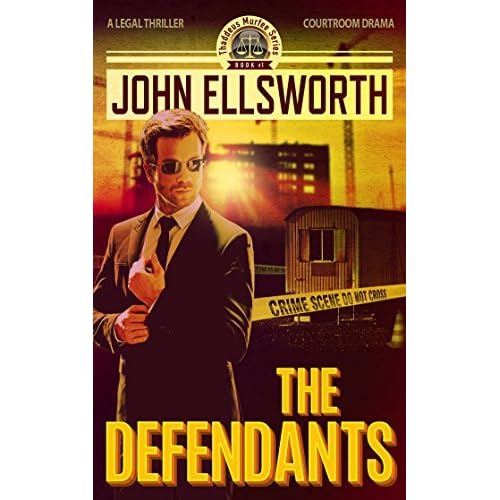 The Defendants (Thaddeus Murfee Legal Thrillers #1) by John Ellsworth ...