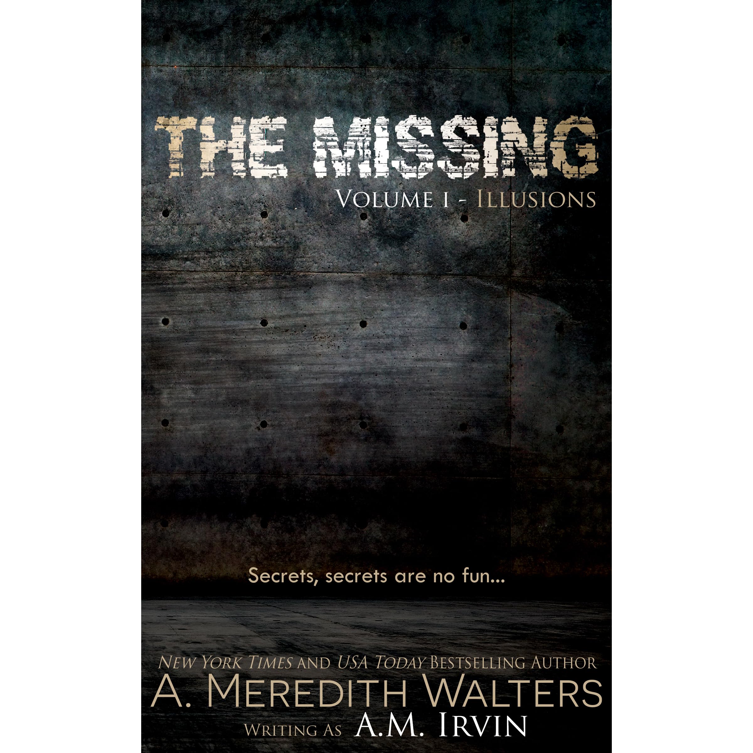 The Missing Volume I- Illusions by A. Meredith Walters — Reviews ...