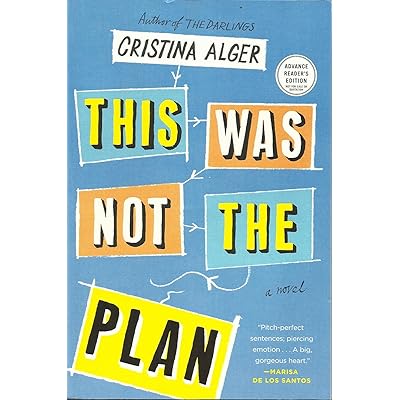 This Was Not the Plan by Cristina Alger — Reviews, Discussion ...