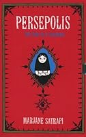 The Complete Persepolis (Persepolis, #1-4) by Marjane Satrapi — Reviews, Discussion, Bookclubs ...