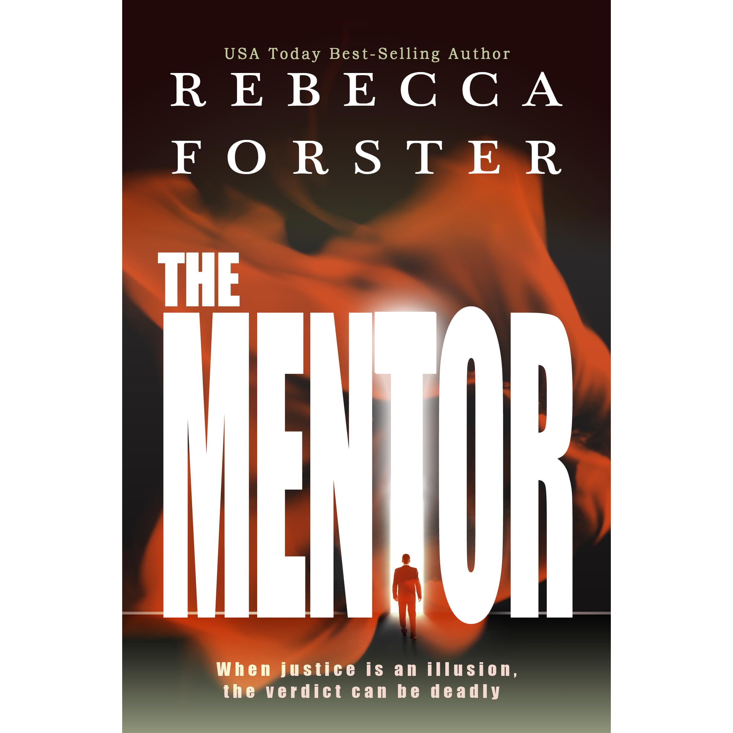 The Mentor by Rebecca Forster — Reviews, Discussion, Bookclubs, Lists
