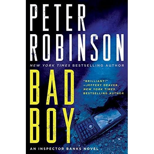 Bad Boy (Inspector Banks, #19) by Peter Robinson — Reviews, Discussion ...