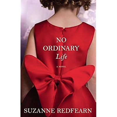 No Ordinary Life by Suzanne Redfearn — Reviews, Discussion, Bookclubs ...