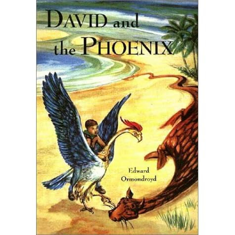 David and the Phoenix by Edward Ormondroyd — Reviews, Discussion ...
