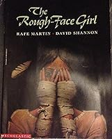 The Rough-Face Girl by Rafe Martin — Reviews, Discussion, Bookclubs, Lists