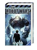 Bot Wars (Bot Wars, #1) by J.V. Kade — Reviews, Discussion, Bookclubs ...