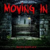 Moving In (Moving In #1) by Ron Ripley — Reviews, Discussion, Bookclubs ...