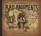 An Illustrated Book of Bad Arguments by Ali Almossawi — Reviews ...